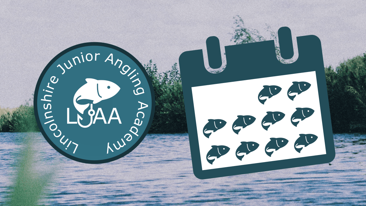 Events Calendar - Lincolnshire Junior Angling Academy